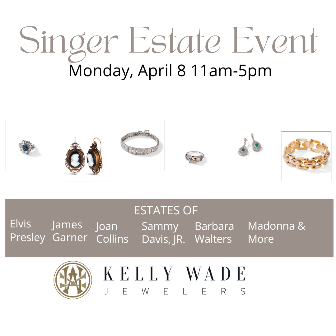 Estate Event – Kelly Wade Jewelers